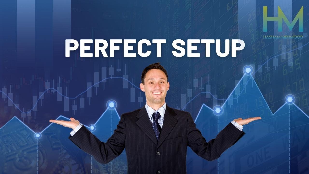 Perfect Setup | Technical Analysis | Hasham Mehmood - YouTube