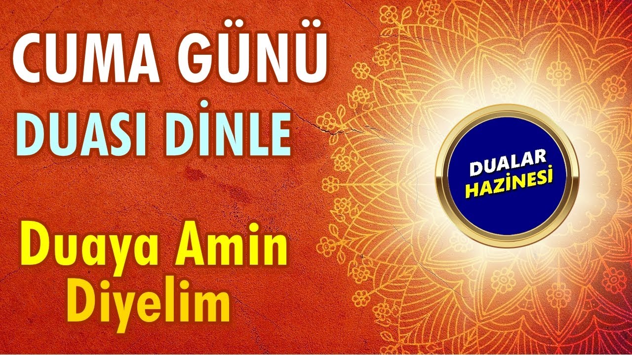 CUMA DUASI DİNLE Güne Özel Dualar - YouTube