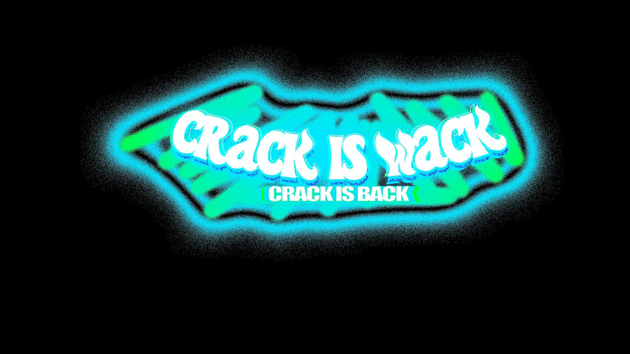 Crack is WACK 2: Crack is Back || OFFICIAL TRAILER - YouTube