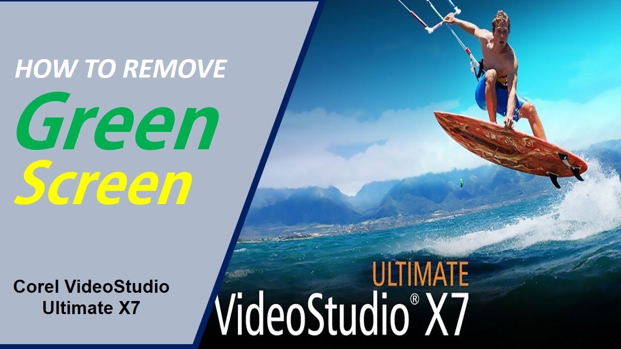 How To Remove Green Screen Corel VideoStudio X7 YouTube How To Remove Green Screen Corel VideoStudio X7 YouTube
