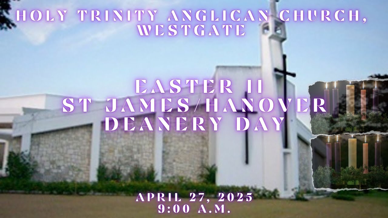 Easter II St James/ Hanover Deanery Day Service - YouTube