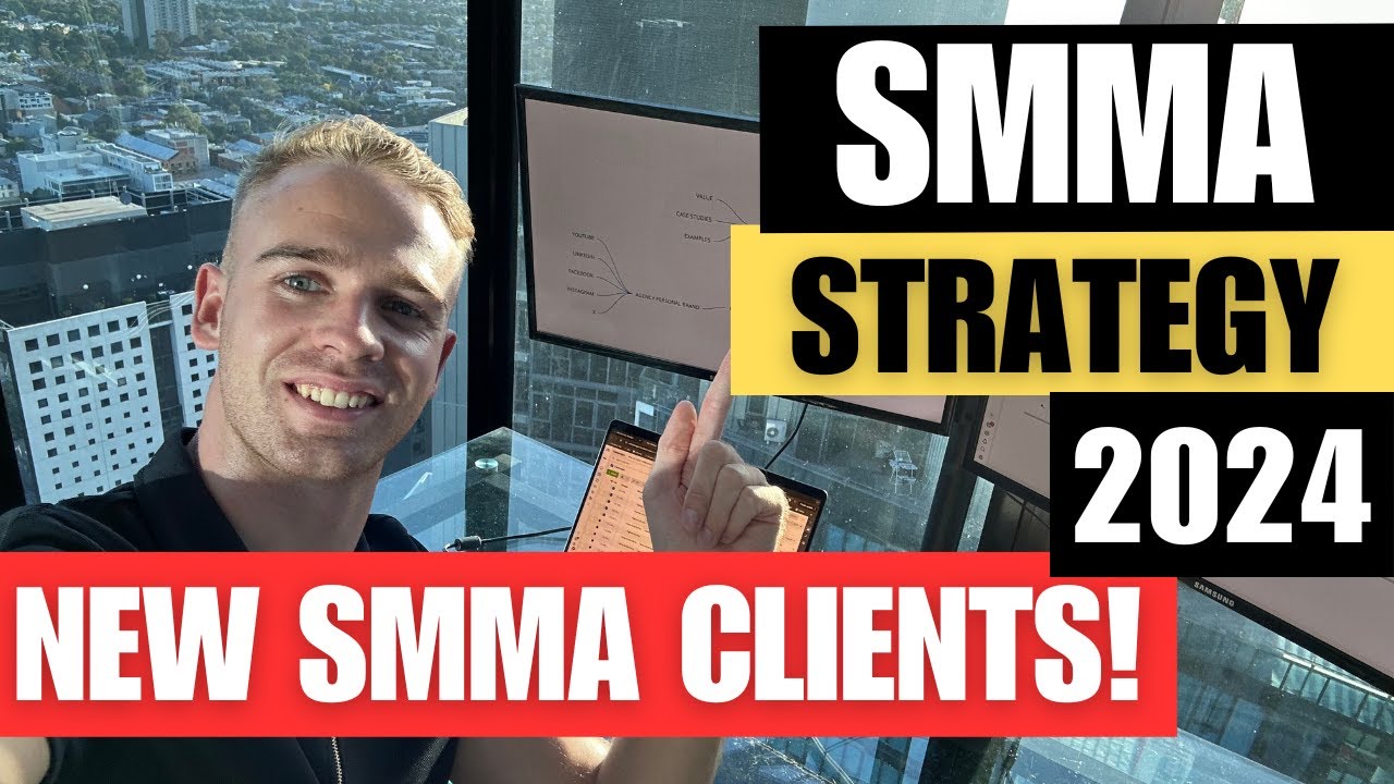 SMMA Strategy To Sign Clients In 2024 - YouTube