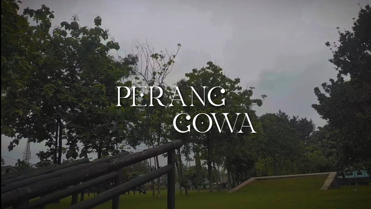 Perang Gowa [Kelompok I XI.4] - YouTube