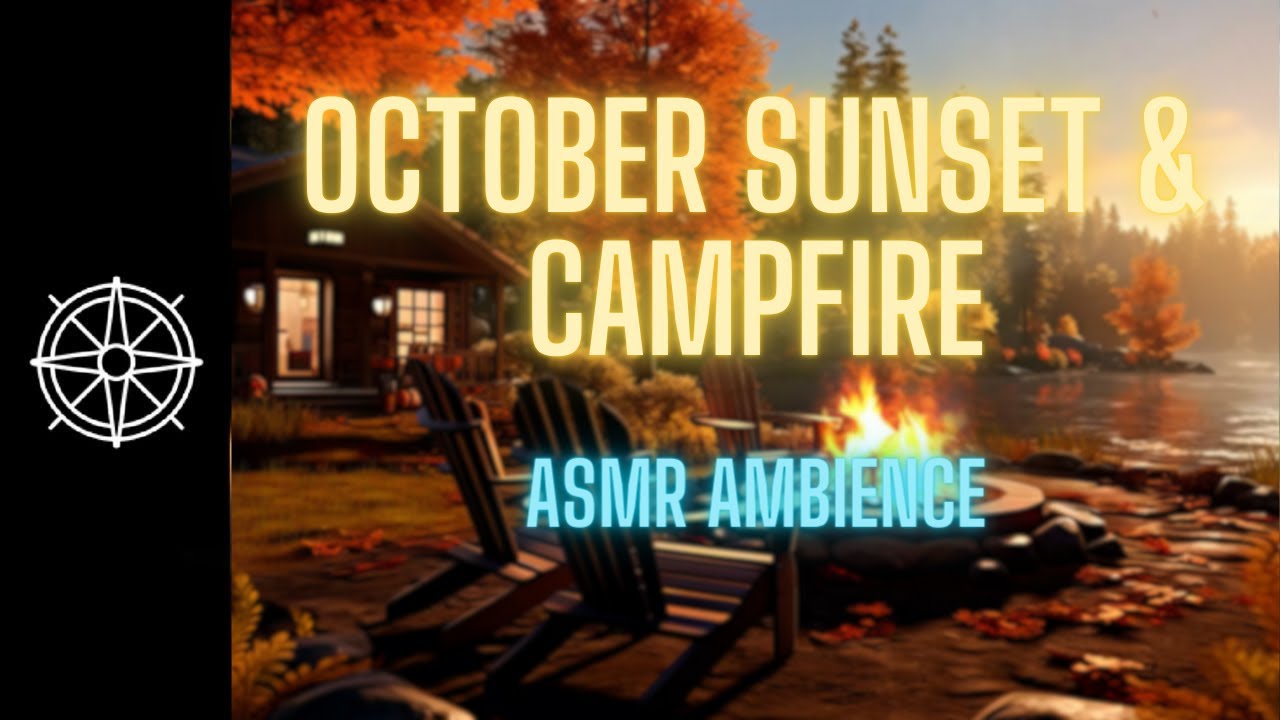 October Sunset & Campfire - ASMR Ambience - YouTube