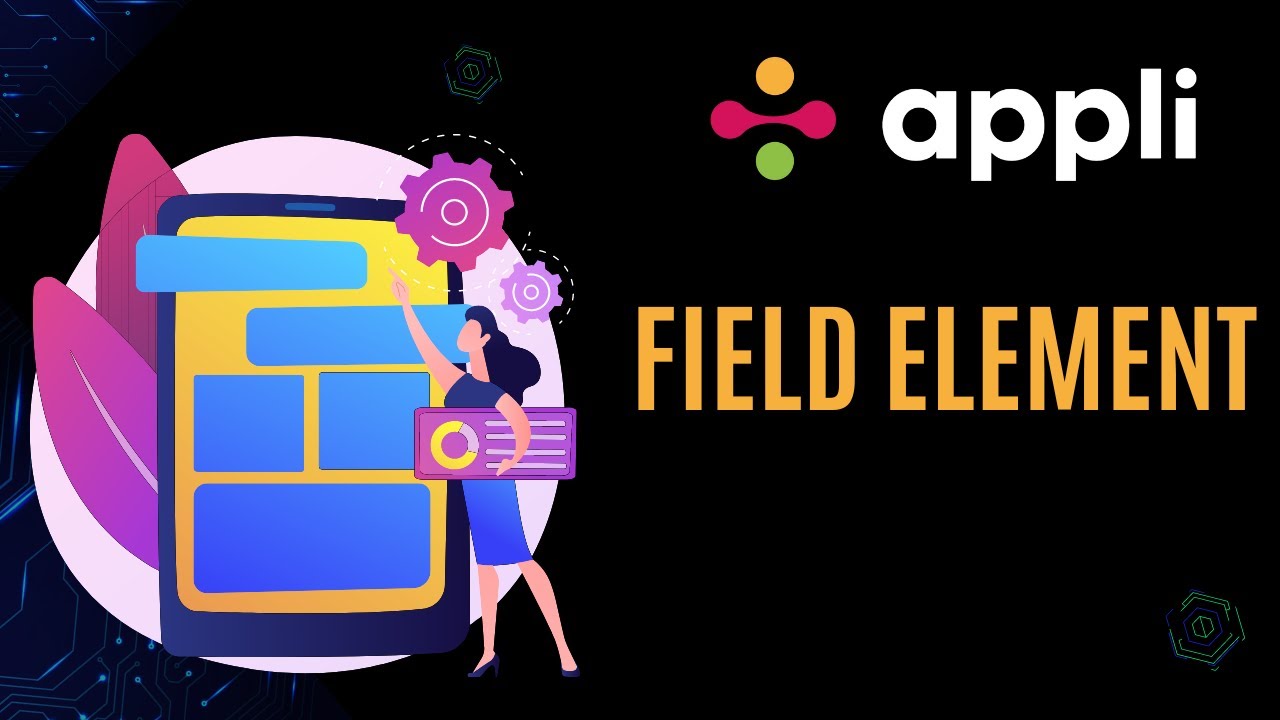 Field Element | Appli.io - YouTube