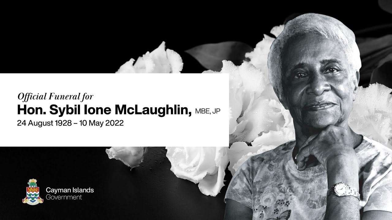 Official Funeral Ceremony – Hon. Sybil McLaughlin, MBE, JP - YouTube
