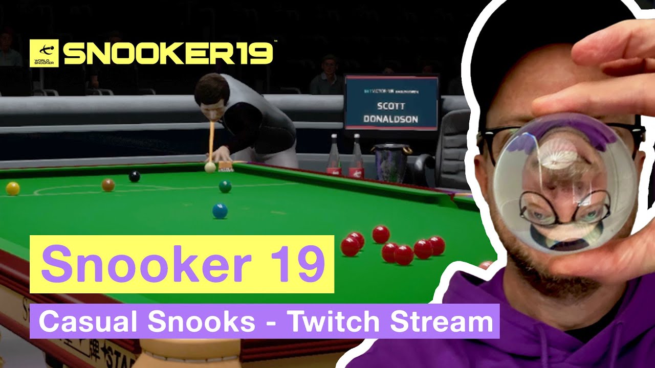 Snooker 19 Twitch Stream - Casual Snooks - YouTube