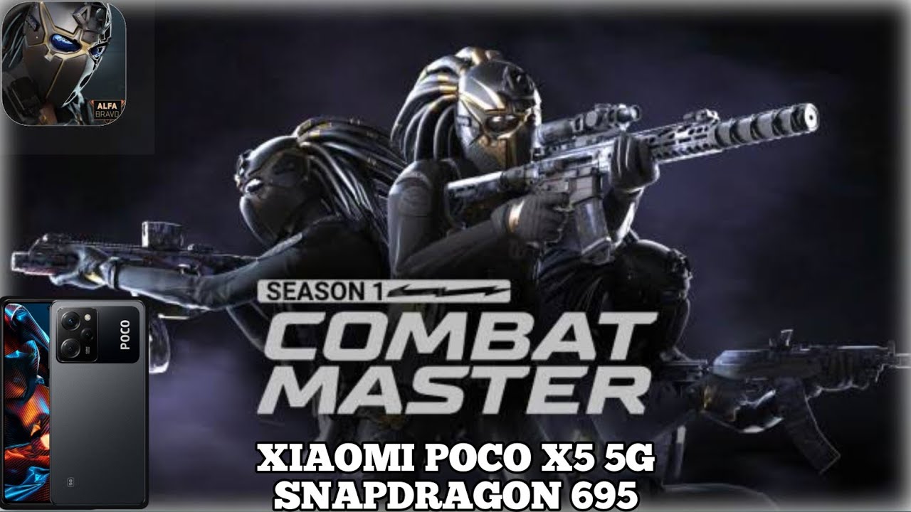 Combat Master|Xiaomi Poco X5 5G(Snapdragon 695). - YouTube