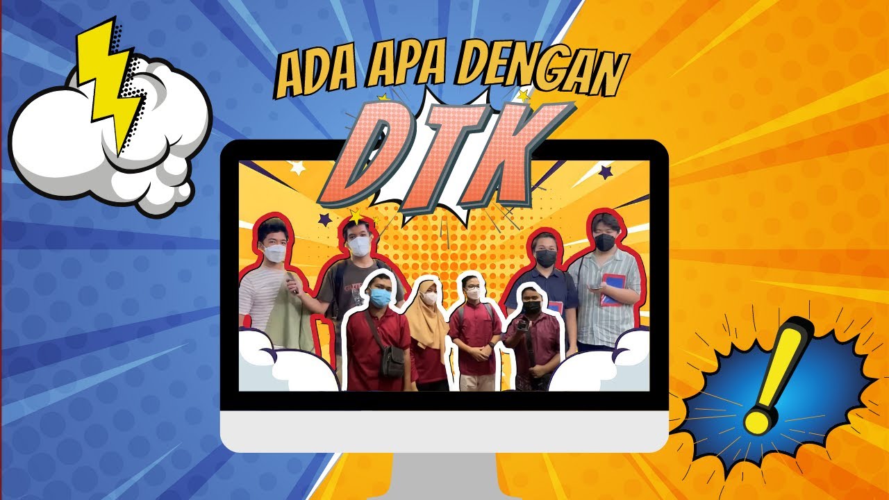 ADA APA DENGAN DTK?! | HUMAS IMTK FTUI 2022 - YouTube