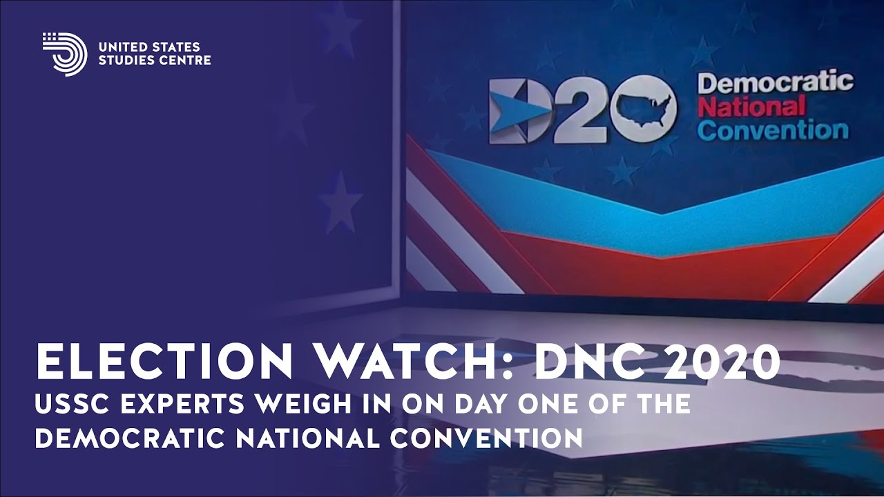 Election Watch | DNC 2020 day 1 analysis with USSC experts - YouTube