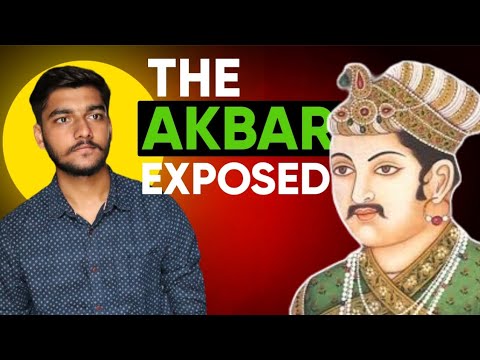 The Akbar Exposed | Reality of akbar - YouTube