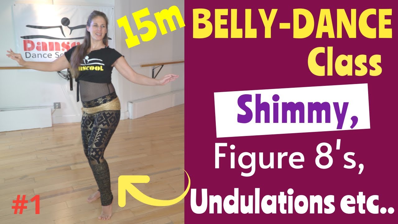 15M BELLY DANCE CLASS = Shimmy, undulations - YouTube