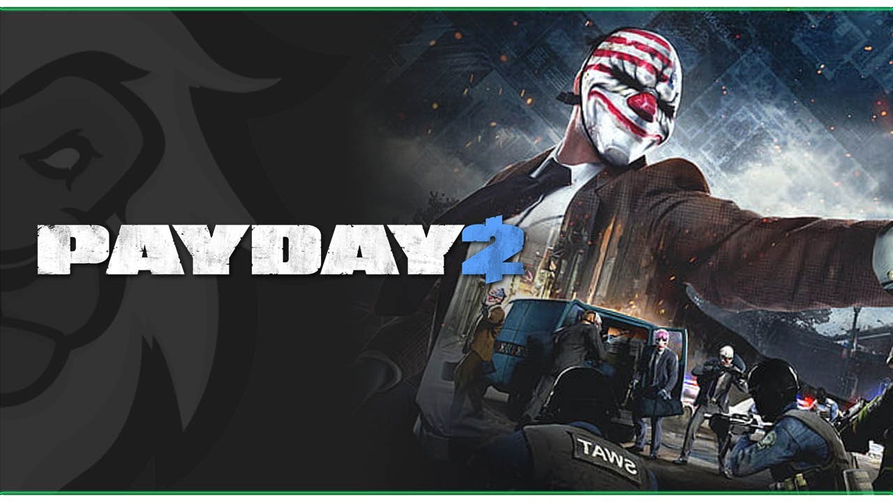 PAYDAY 2 | EP. 1 - YouTube