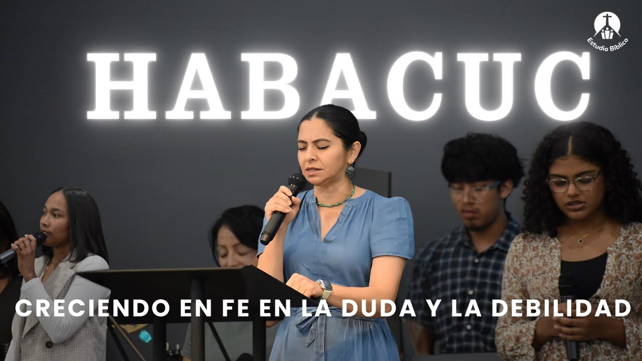 HABACUC | Estudio Bíblico | Iglesia Mision De Fe | Kelly Aponte - YouTube