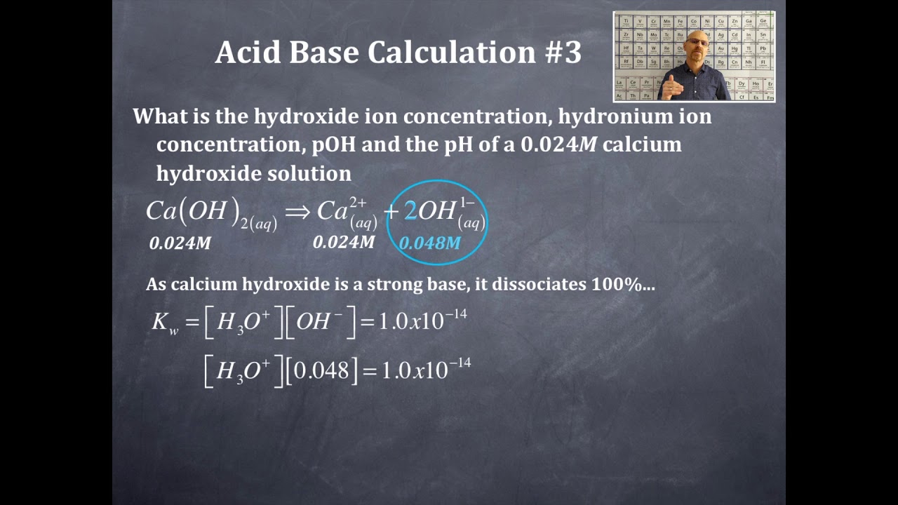 Acids Bases and Titrations 7: Acid Base Calculation #3 - YouTube