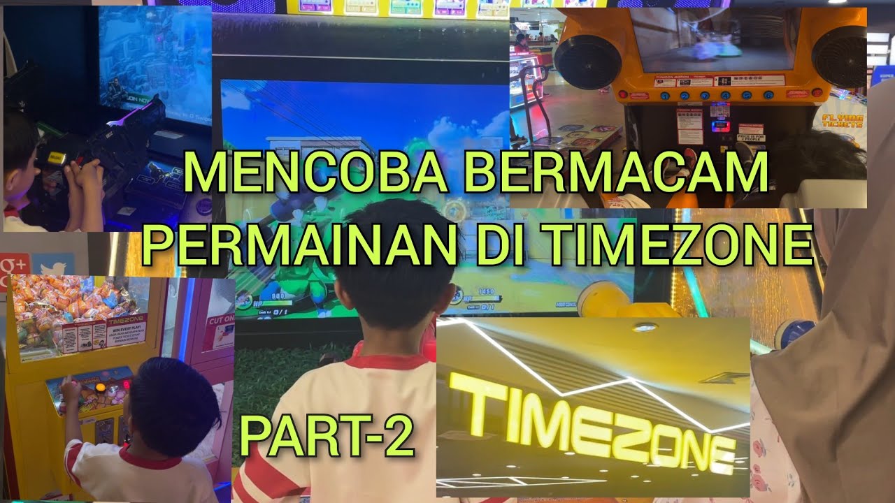 Bermain timezone Part 2 | Main Banyak Permainan di Timezone - YouTube