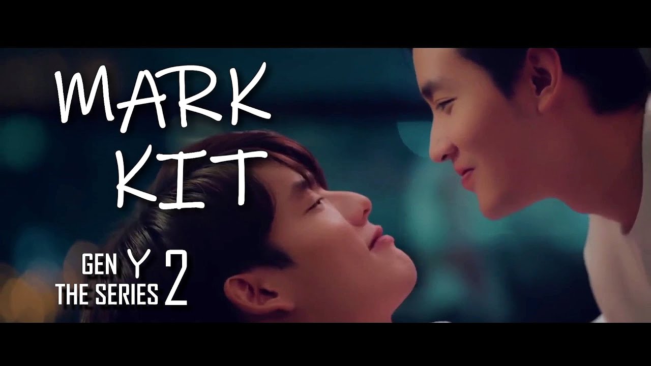 MarkKit MOMENTS『Gen Y The Series 2 วัยรุ่นวุ่นYรัก 2』 - YouTube