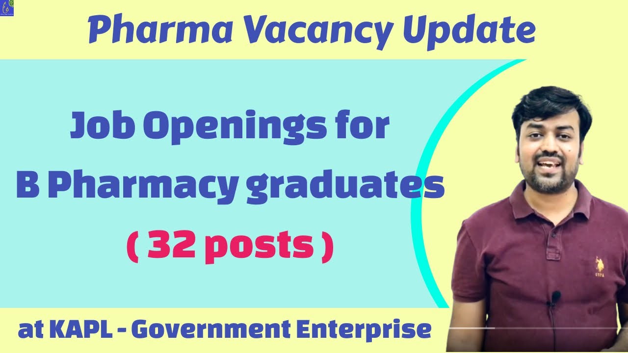 Pharma Vacancy Update || Job Openings for B Pharmacy graduates (32 ...