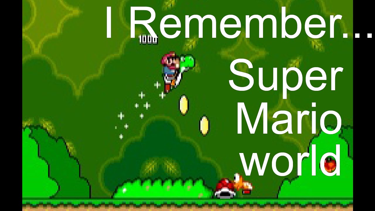 I Remember... Super Mario World. - YouTube