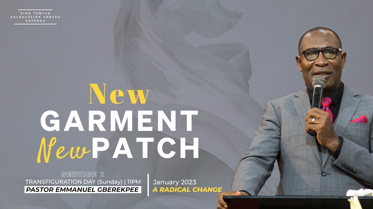 New garment New patch With Pastor Emmanuel GBEREKPEE. 15/1/2023 - YouTube