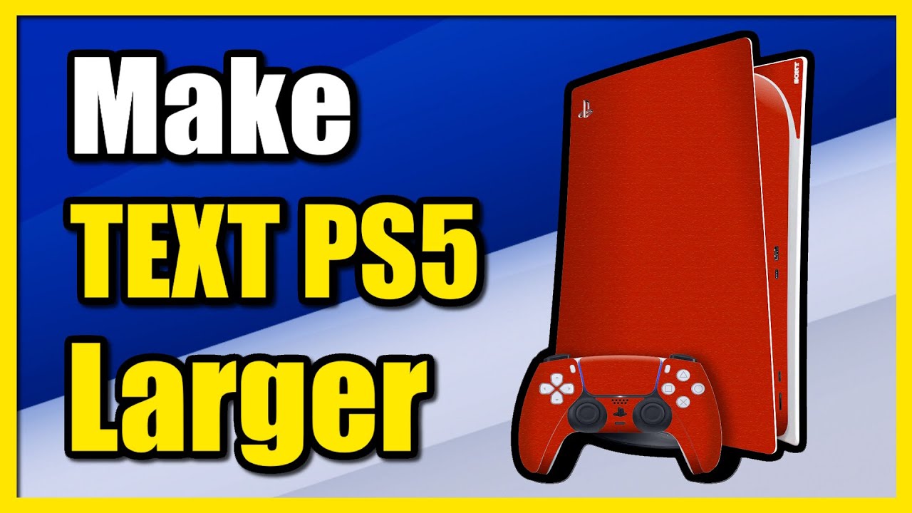 How to Make Text Larger & Easier to Read on PS5 Console (Easy Tutorial ...