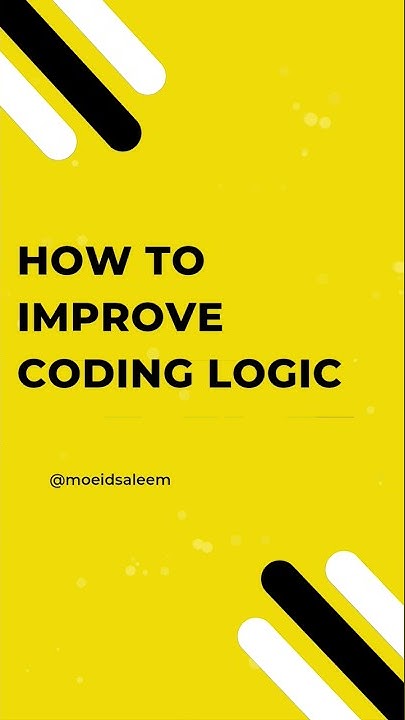 How to improve coding logic - YouTube