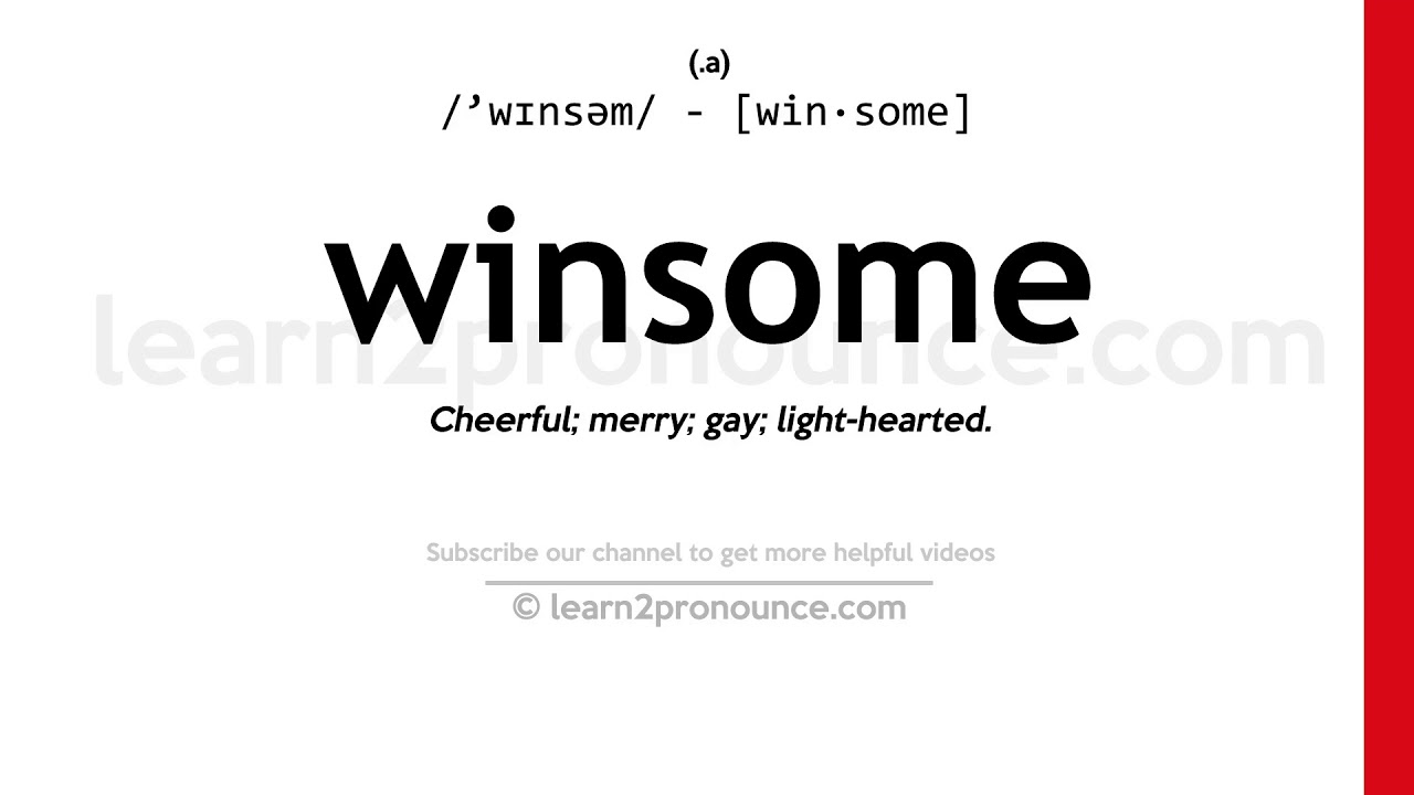 Pronunciation of Winsome | Definition of Winsome - YouTube