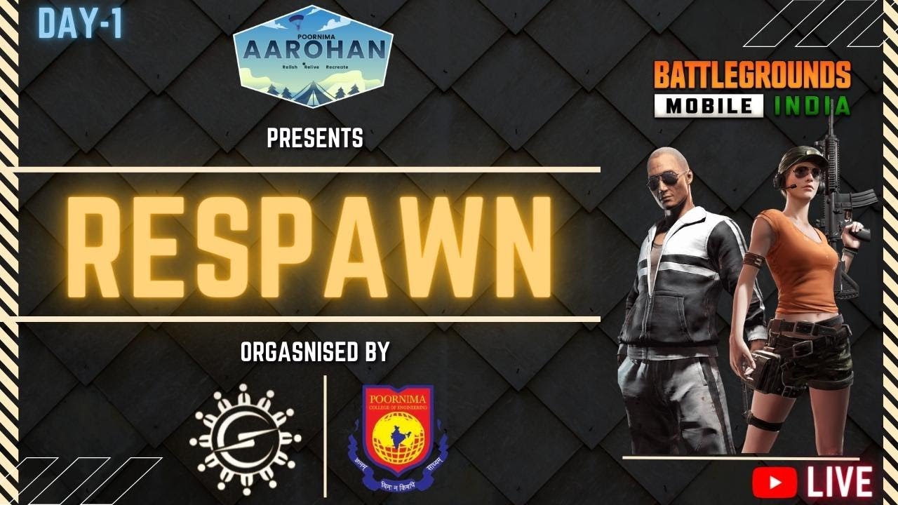RESPAWN - BGMI Day-1 || BGMI College Tournament LIVE! - YouTube
