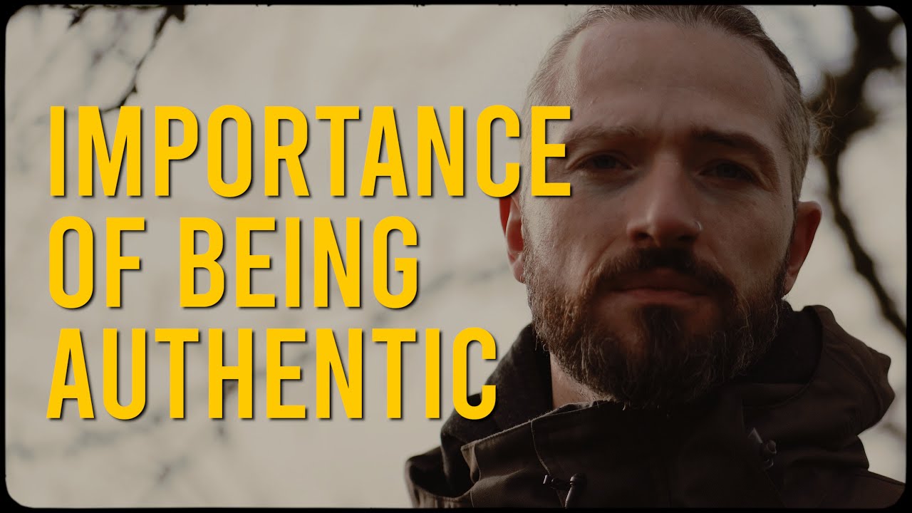 The Importance Of Being Authentic - YouTube