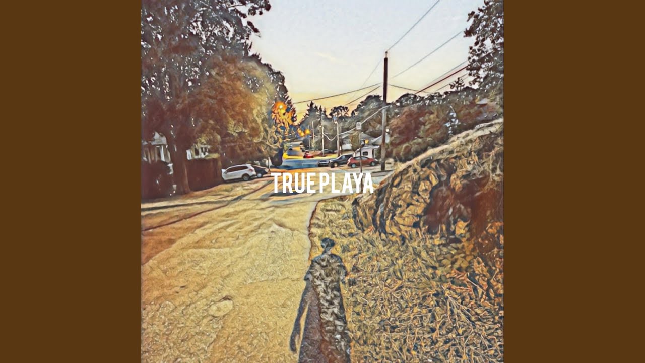 True Playa - YouTube