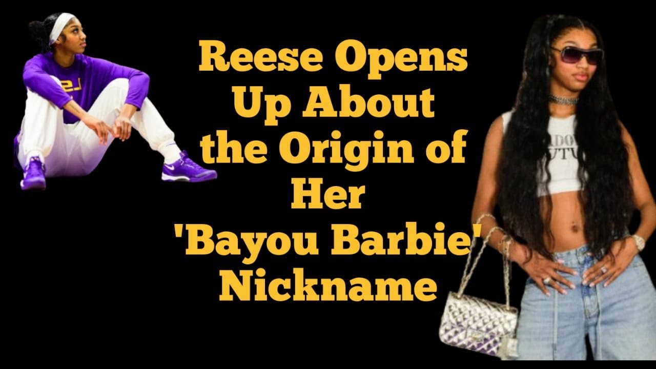 Reese Opens Up About the Origin of Her 'Bayou Barbie' Nickname - YouTube