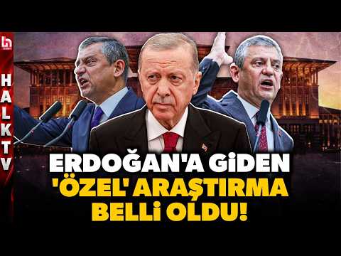 ORTALIĞI YIKACAK KULİS! Erdoğan'ın önüne 'Özel'e ilişkin o araştırma gitmiş! Yer yerinden oynayacak!