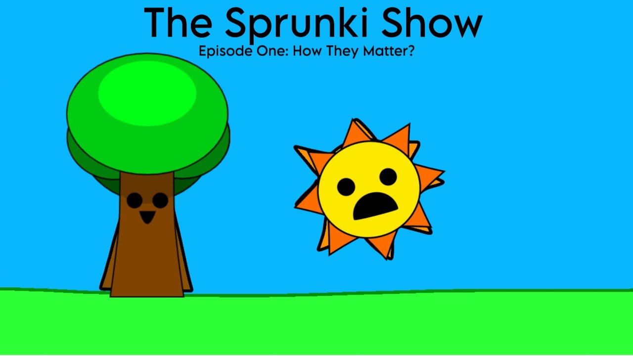 The Sprunki Series Episode 1: How They Matter? - YouTube