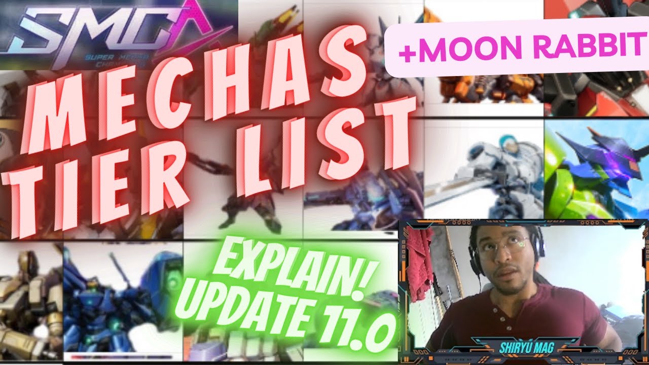 Minha Tier List 11.0 - Mechas (+)Moon Rabbit|| Explicação || SMC ...