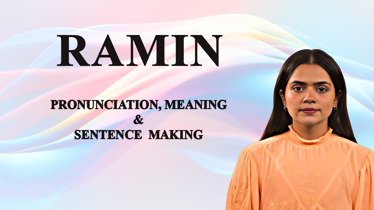 Ramin - Meaning_&_Pronunciation_Word_World_Audio_Video_Dictionary - YouTube