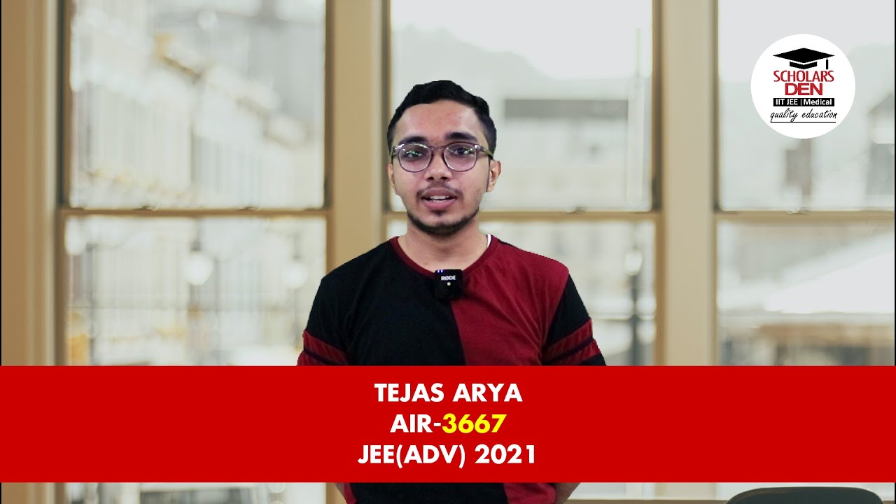 Toppers Speak: JEE(Adv) ‘21 Tejas Arya - YouTube