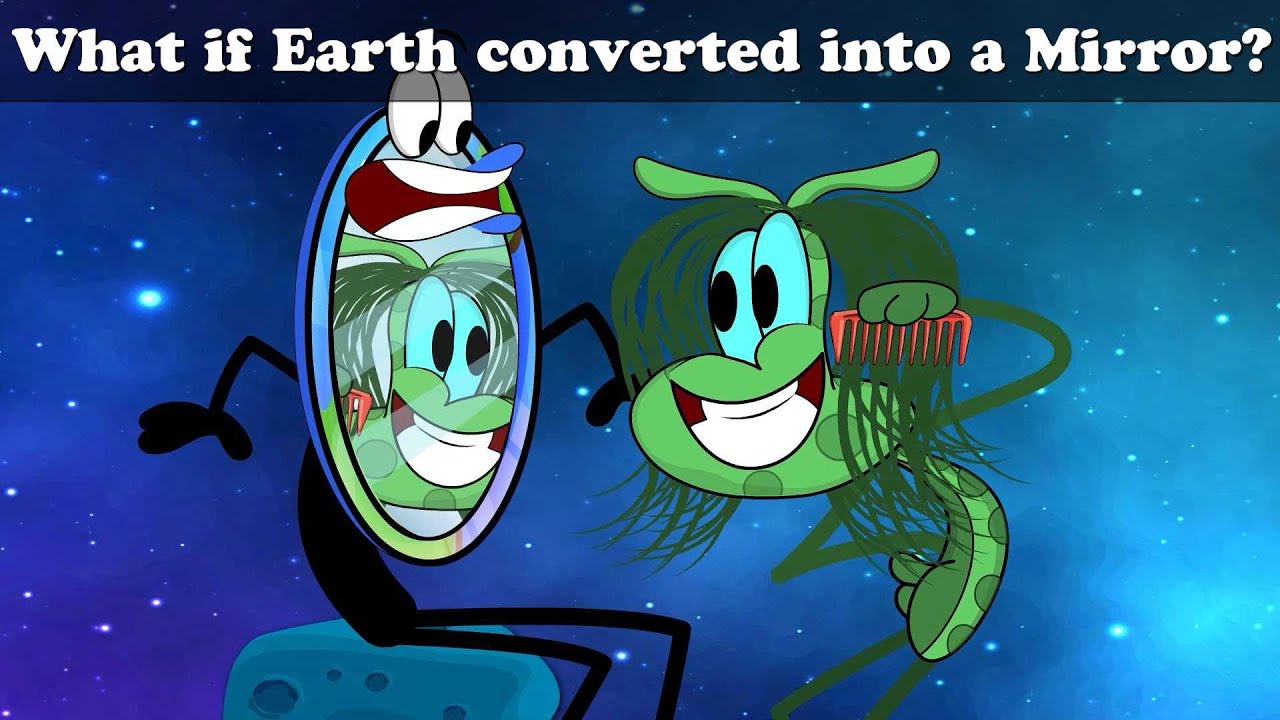 What if Earth converted into a Mirror? + more videos | #chumpum #kids # ...