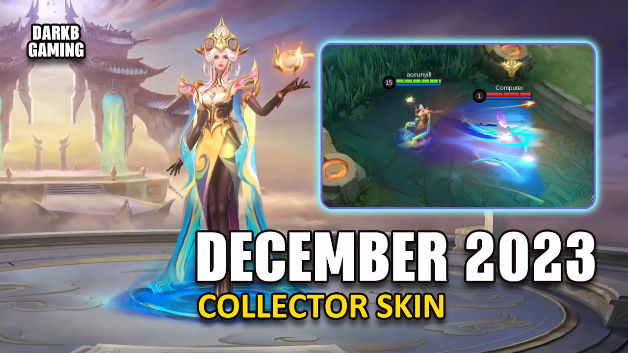 December 2023 Collector Skin Release Date and Skill Effects | Mobile ...