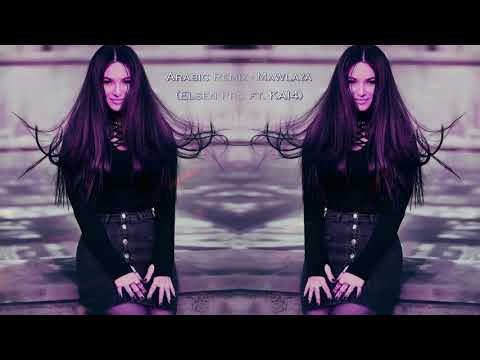 Arabic Remix   Mawlaya ELSEN PRO ft  KA14 2018