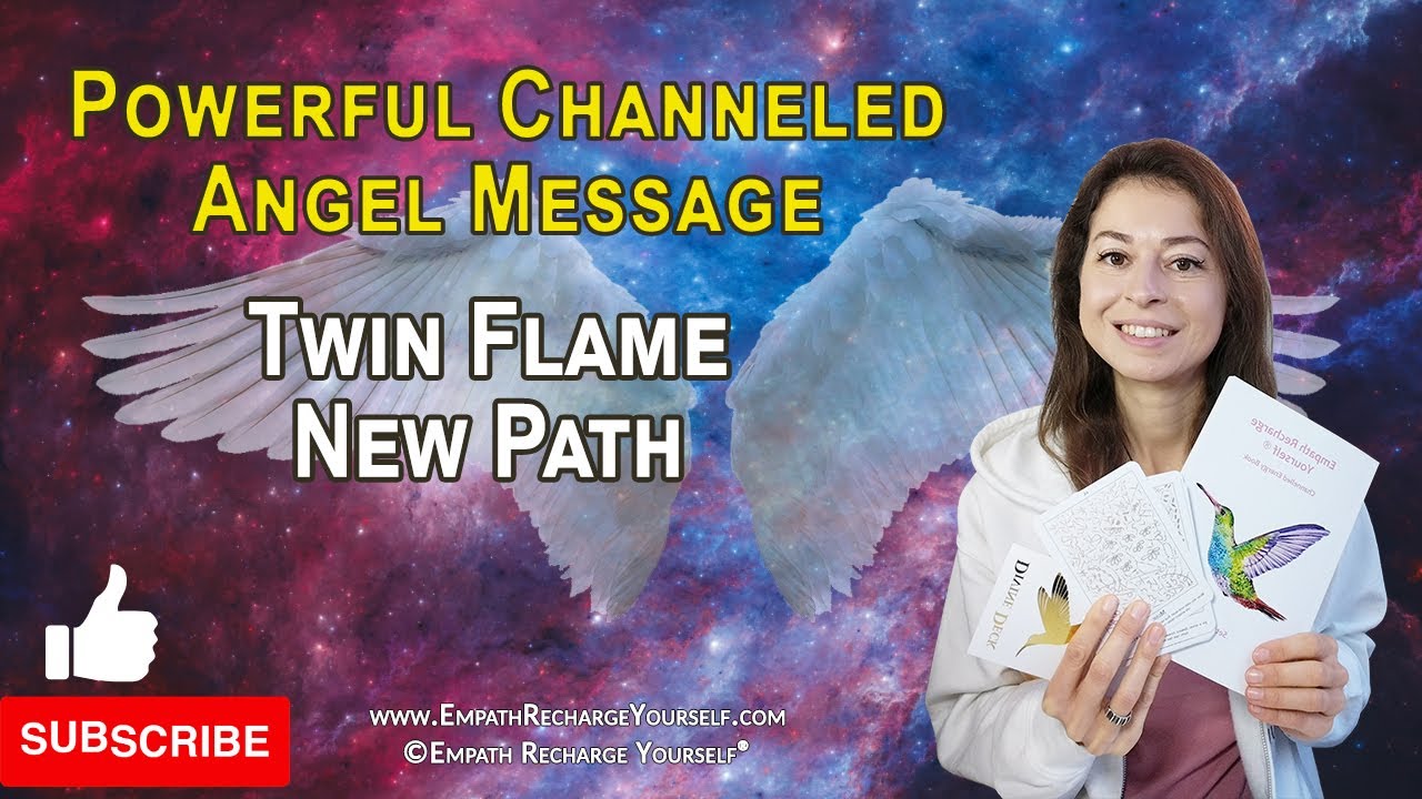 Powerful Channeled Angel Message: Twin Flame 🔥 🔥 – New Path Ep.402 #twinflame - YouTube