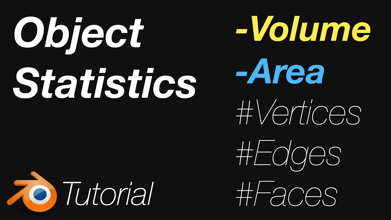 [3.3] Blender Tutorial: Get Scene Statistics, Volume Area Vertices ...