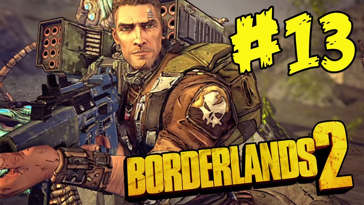 Borderlands 2 Walkthrough - Part 13 - Fire Spiders - Axton Let's Play ...