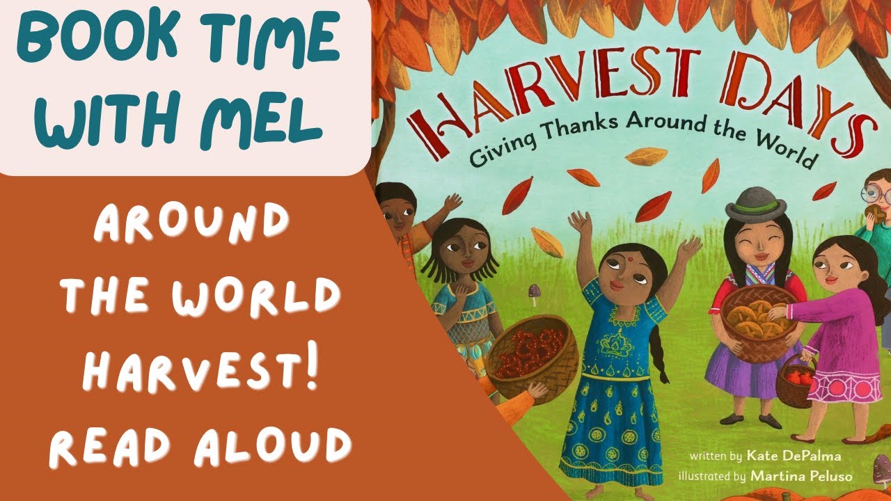 ~Read Aloud~ Thanksgiving Traditions - Harvest Days - Giving Thanks ...