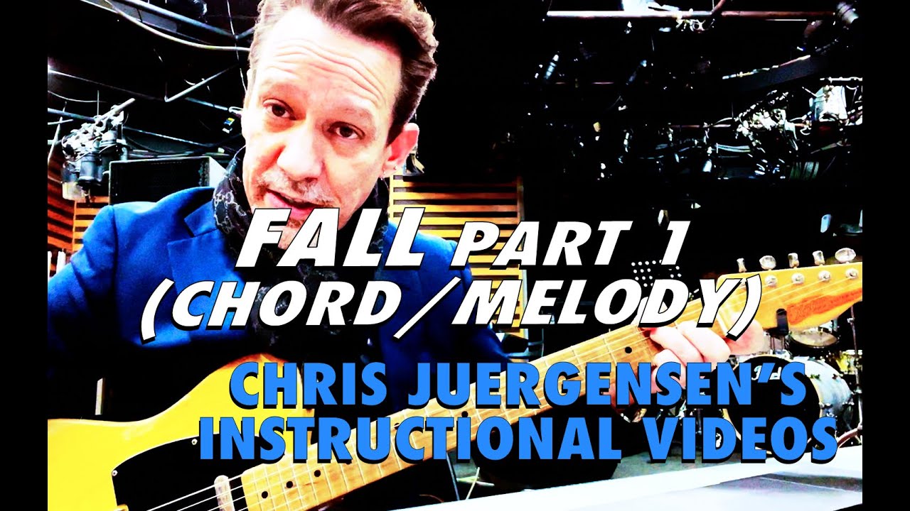 FALL PART 1 (CHORD MELODY LESSON) - YouTube