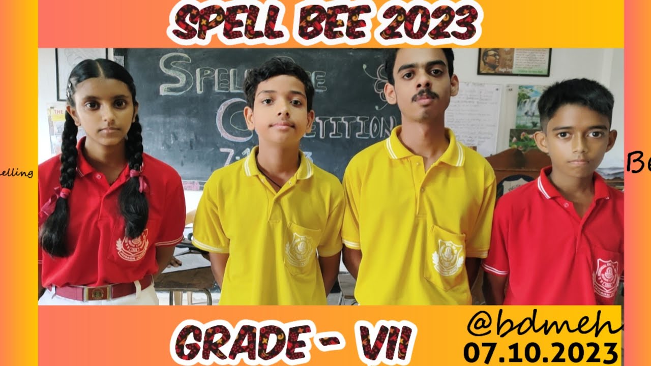 Spell Bee || Grade - VII || Spelling Competition 2023 || BDMEHS School ...