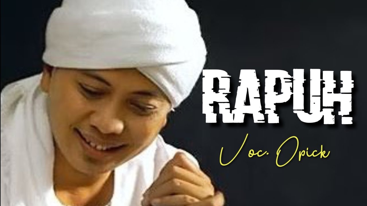 RAPUH - OPICK | Lirik Lagu | Lagu Religi | Lagu Populer - YouTube