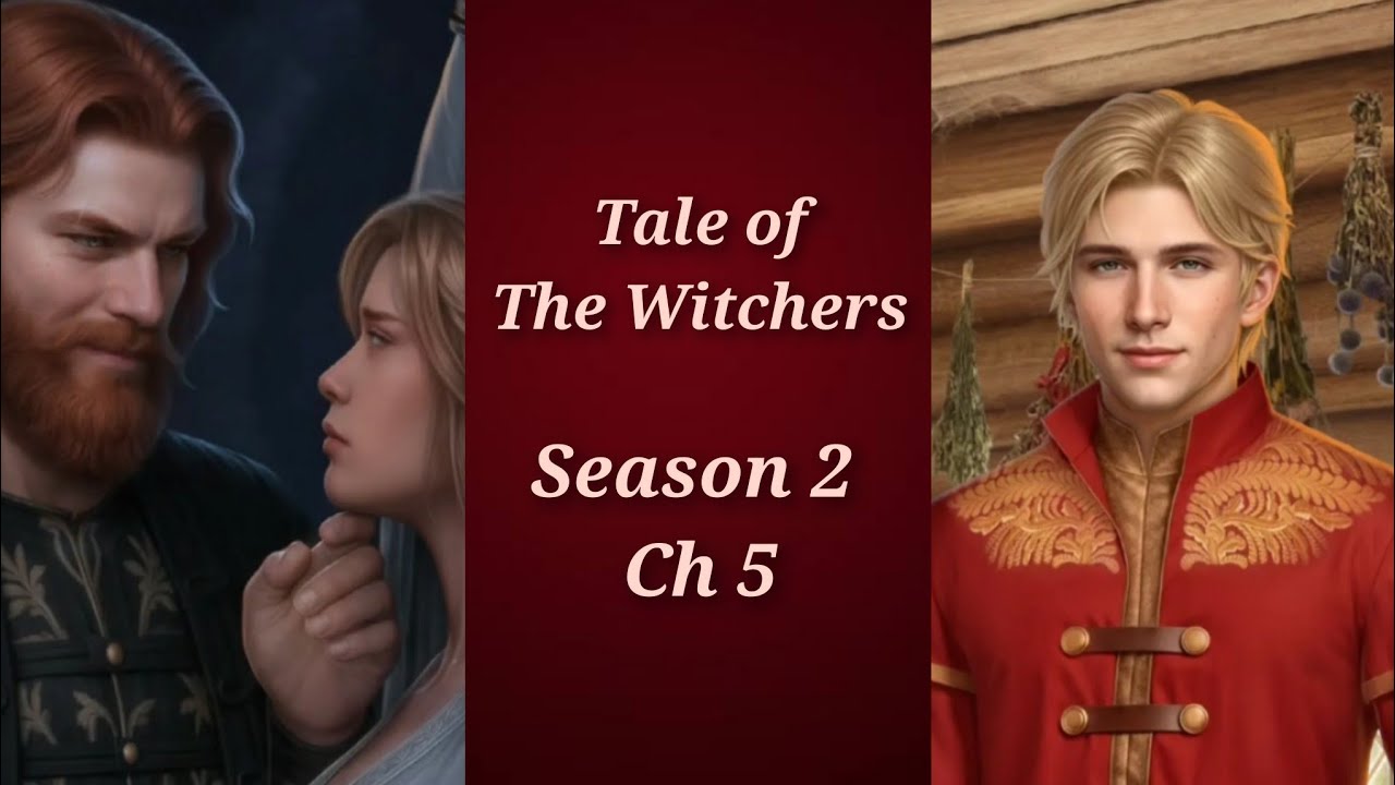 Twilight 🔷 Tale of the Witchers Season 2 Ch 5 🔷 Basmanov 🔷 Lagerta ...
