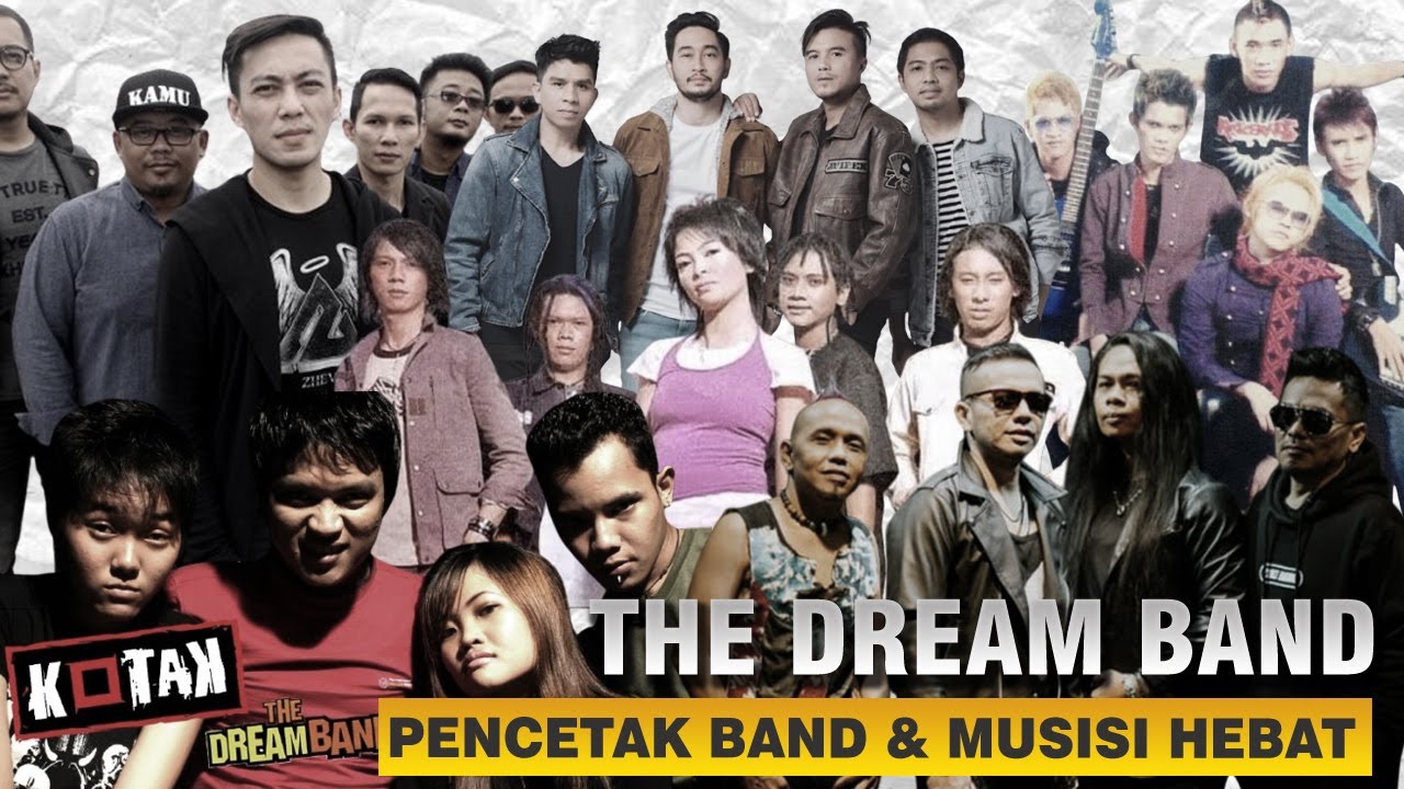 Dream Band Pencetak Band dan Musisi Berbakat dan Terkenal Indonesia ...