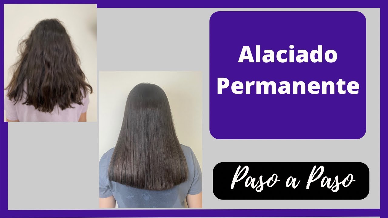 Alaciado permanente [Paso a Paso] - YouTube