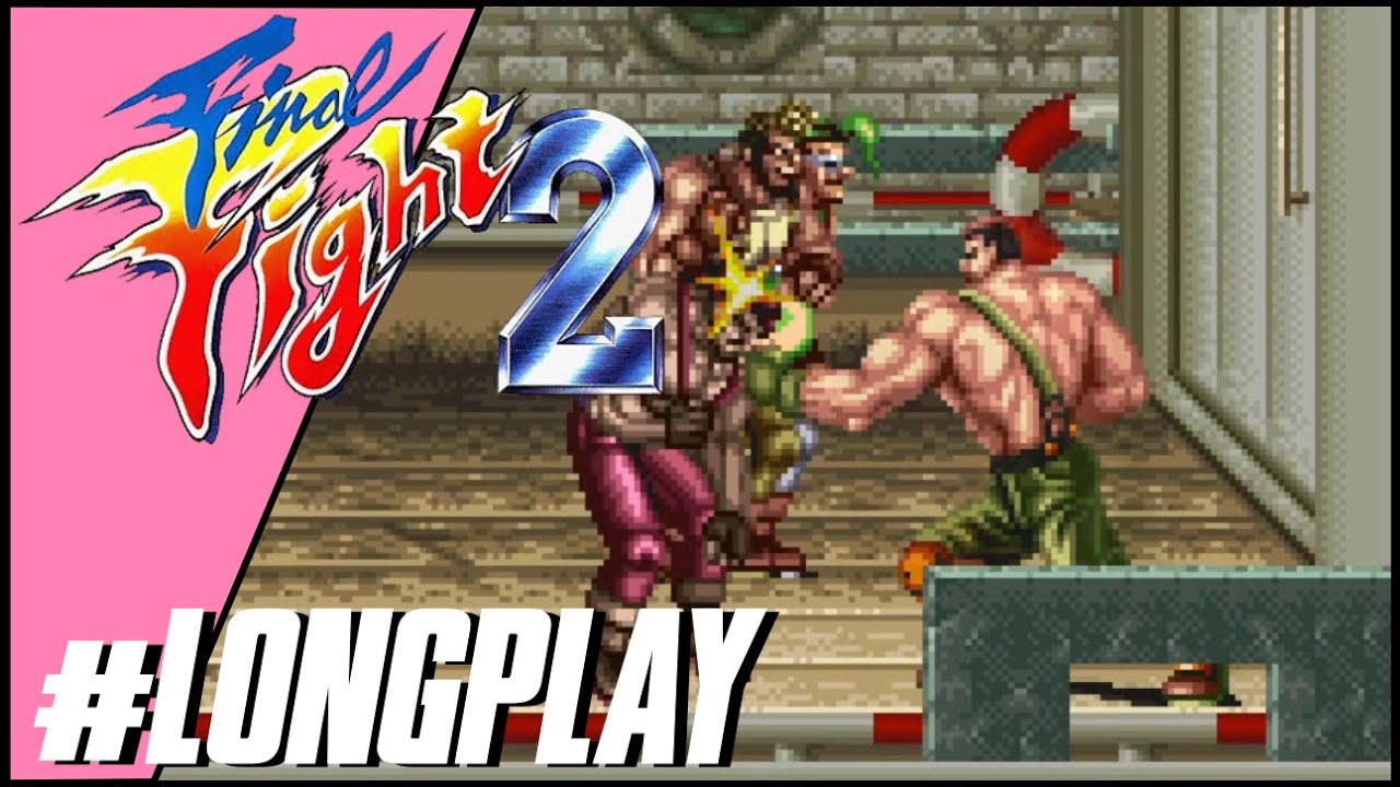 FINAL FIGHT 2 | Longplay (Expert Mode) (gameplay sem comentários) - YouTube